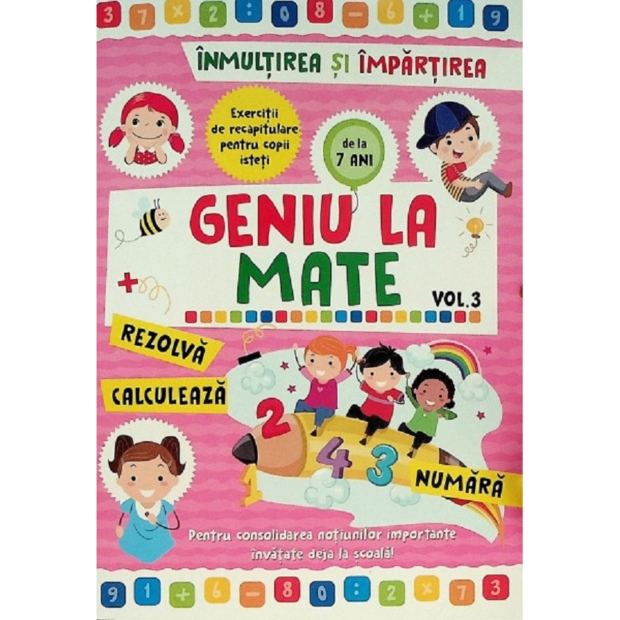 Geniu la mate: inmultirea si impartirea vol.3 - eMAG.ro
