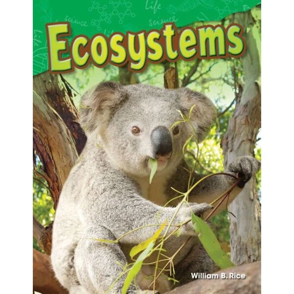 Ecosystems (Grade 2) de William B. Rice - eMAG.ro
