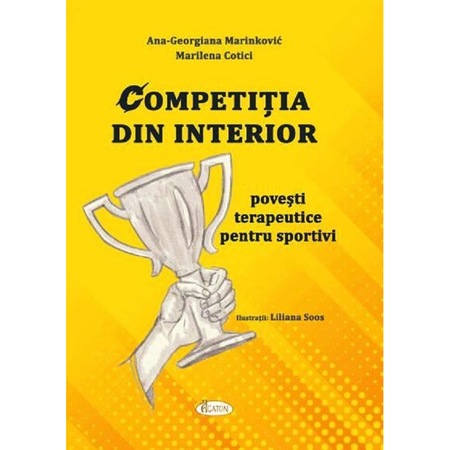Competitia Din Interior - Ana-georgiana Marinkovic, Marilena Cotici ...