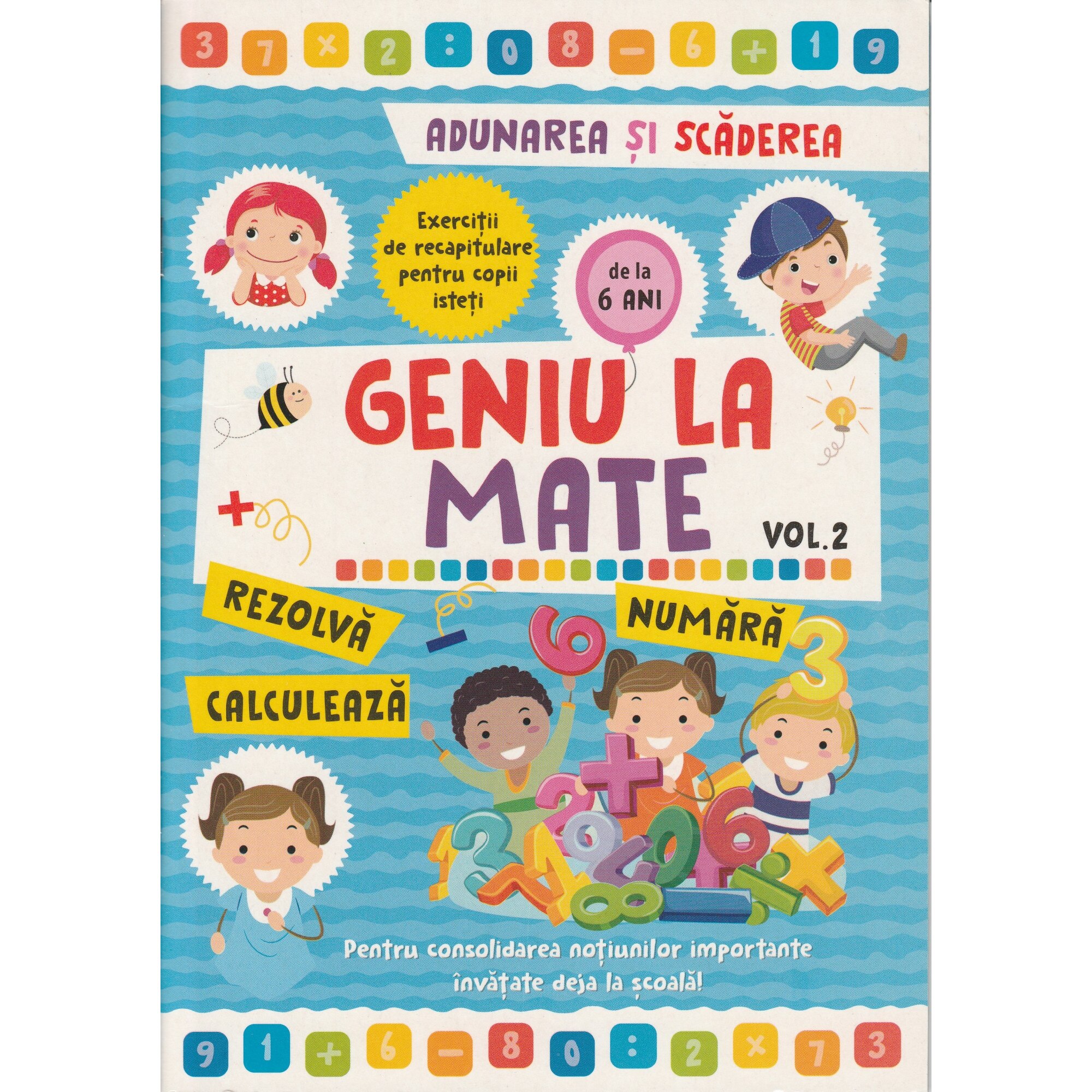 Geniu La Mate: Adunarea Si Scaderea Vol.2 - eMAG.ro