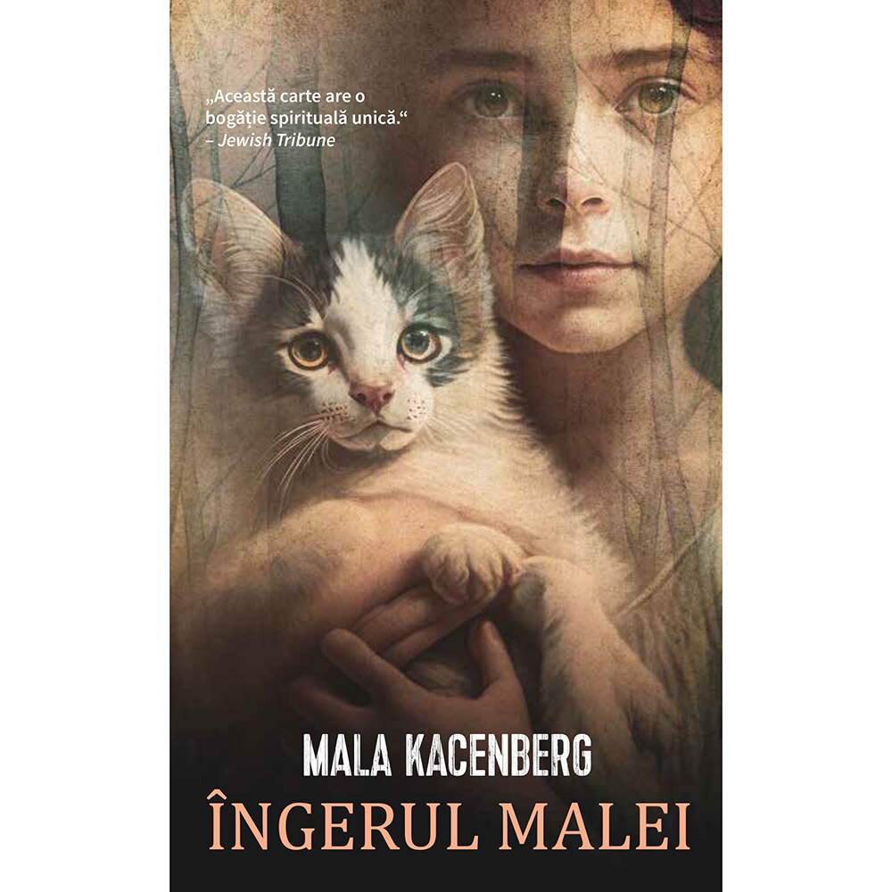 Ingerul Malei, Mala Kacenberg - eMAG.ro