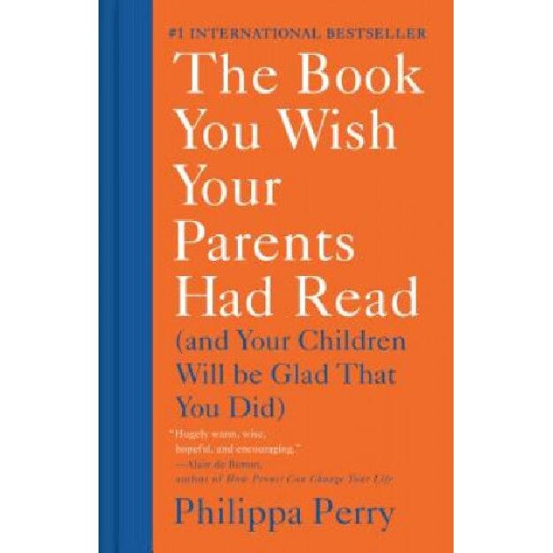 The Book You Wish Your Parents Had Read - Philippa Perry - eMAG.hu