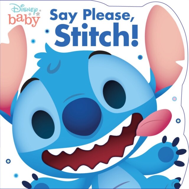 Disney Baby Say Please, Stitch! de Disney Books - eMAG.ro