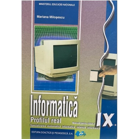 Informatica. Profil real. Specializarea: matematica-informatica ...