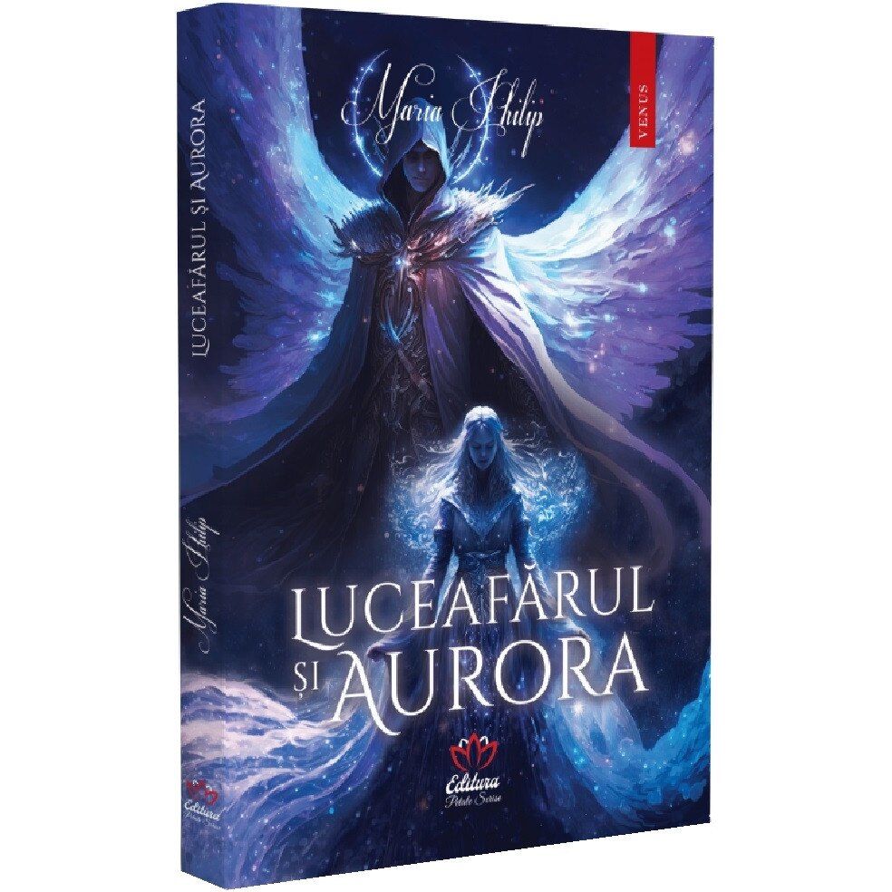Luceafarul si aurora - maria philip - eMAG.ro