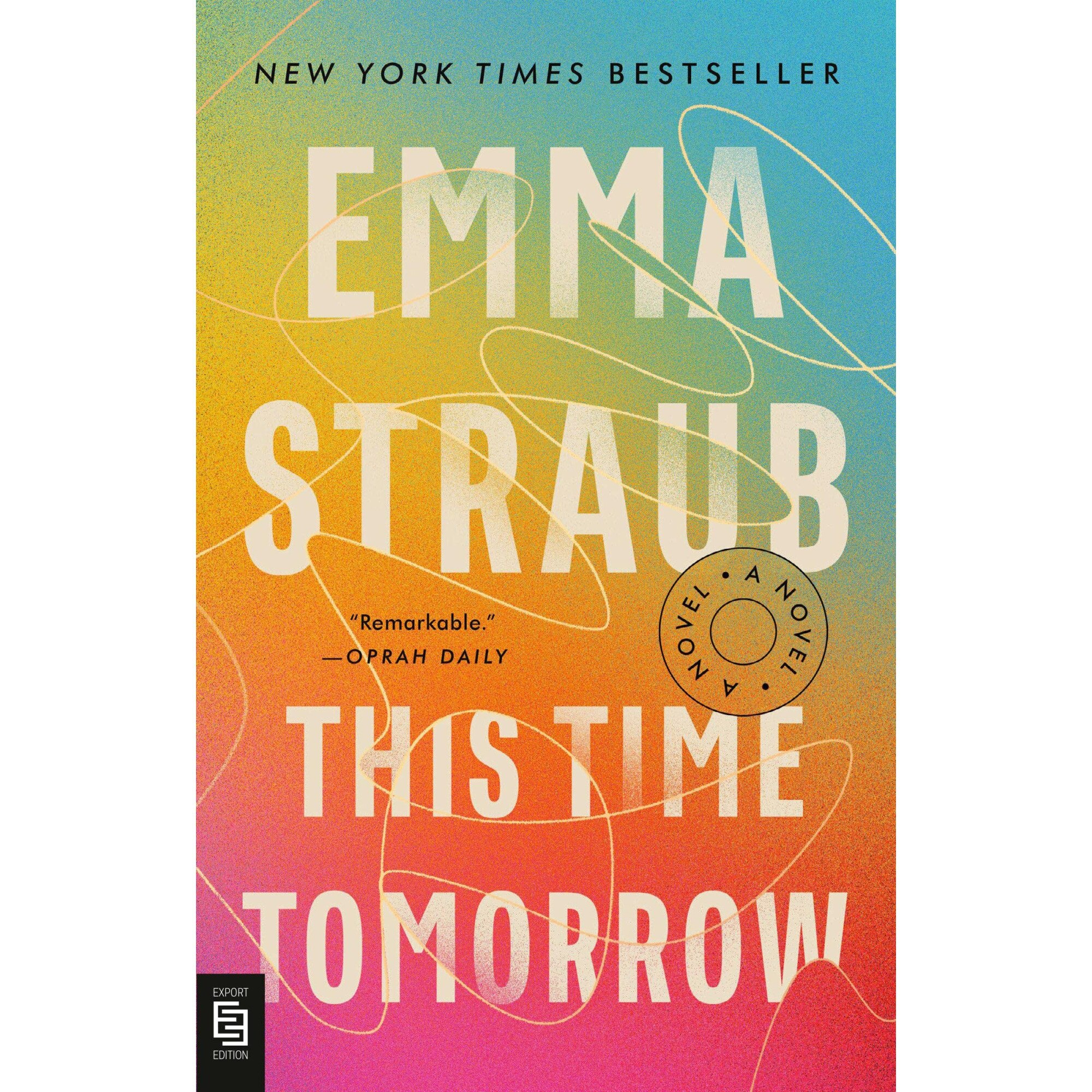 This Time Tomorrow - Emma Straub, editia 2023 - eMAG.ro
