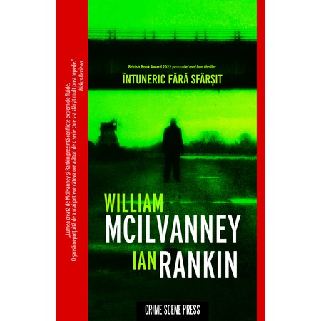Intuneric fara sfarsit - William McIlvanney, Ian Rankin, editia 2023 ...
