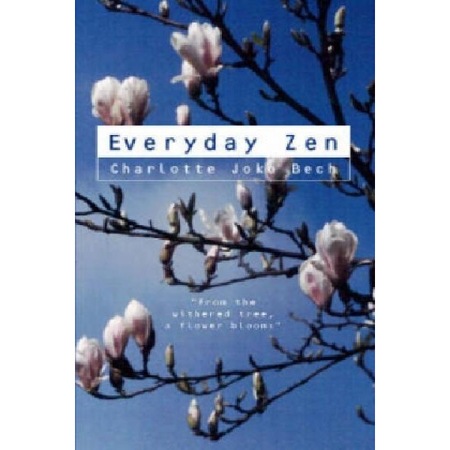 Everyday Zen - Charlotte Joko Beck - eMAG.hu