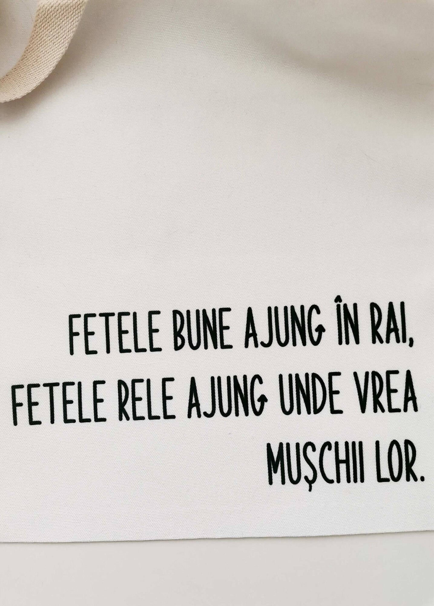 Geanta Tote bag, Fetele bune ajung in rai, fetele rele ajung unde vrea ...