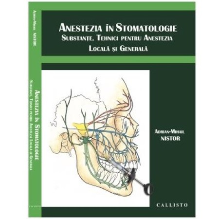 Anestezia in stomatologie, Substante, tehnici pentru anestezia locala ...