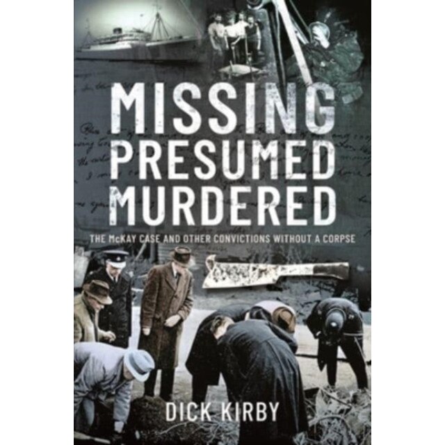 Missing Presumed Murdered de Dick Kirby - eMAG.ro