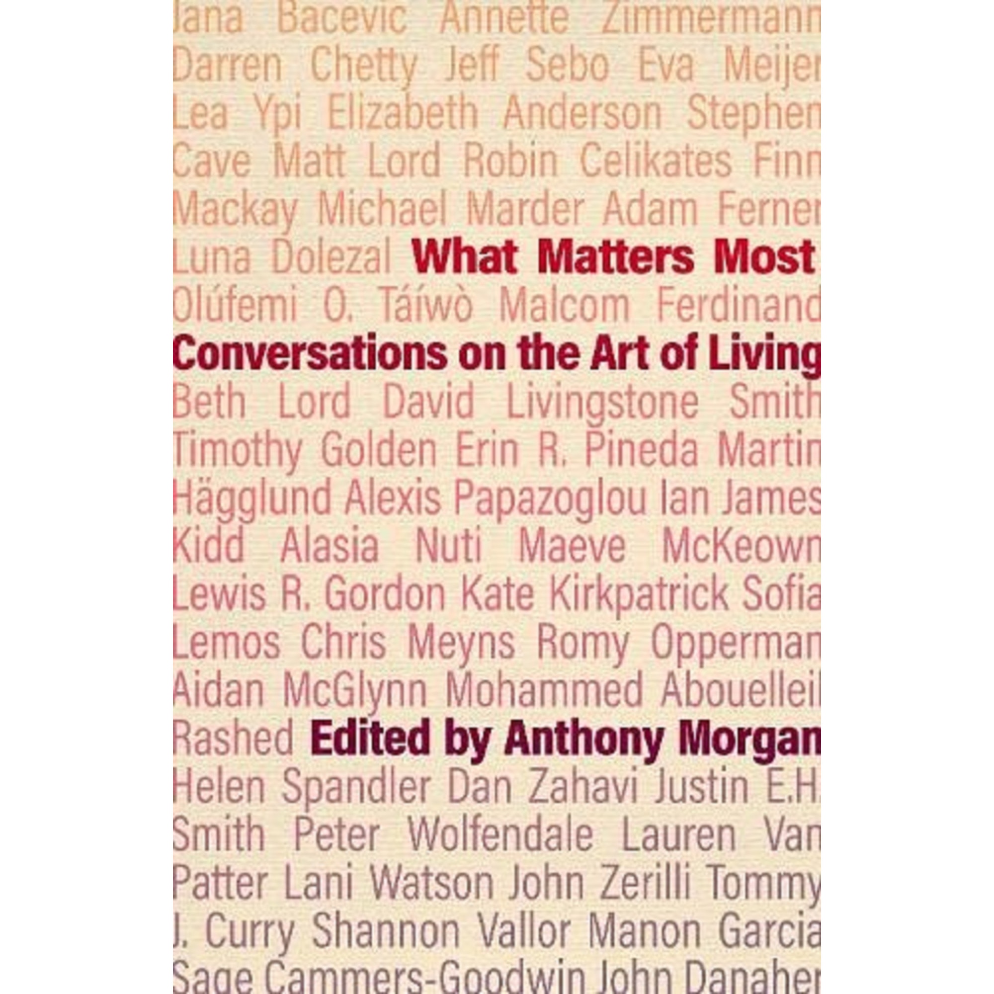 What Matters Most - Anthony Morgan, ed 2023 - eMAG.ro