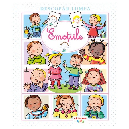 Descopar lumea. Emotiile - eMAG.ro