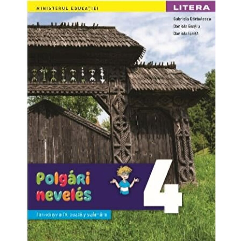 Educatie Civica - Clasa 4 - Manual In Limba Maghiara - Gabriela ...