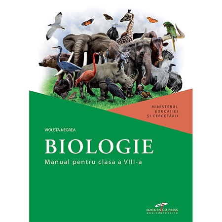 Biologie. Manual pentru clasa a VIII-a - Violeta Negrea - eMAG.ro
