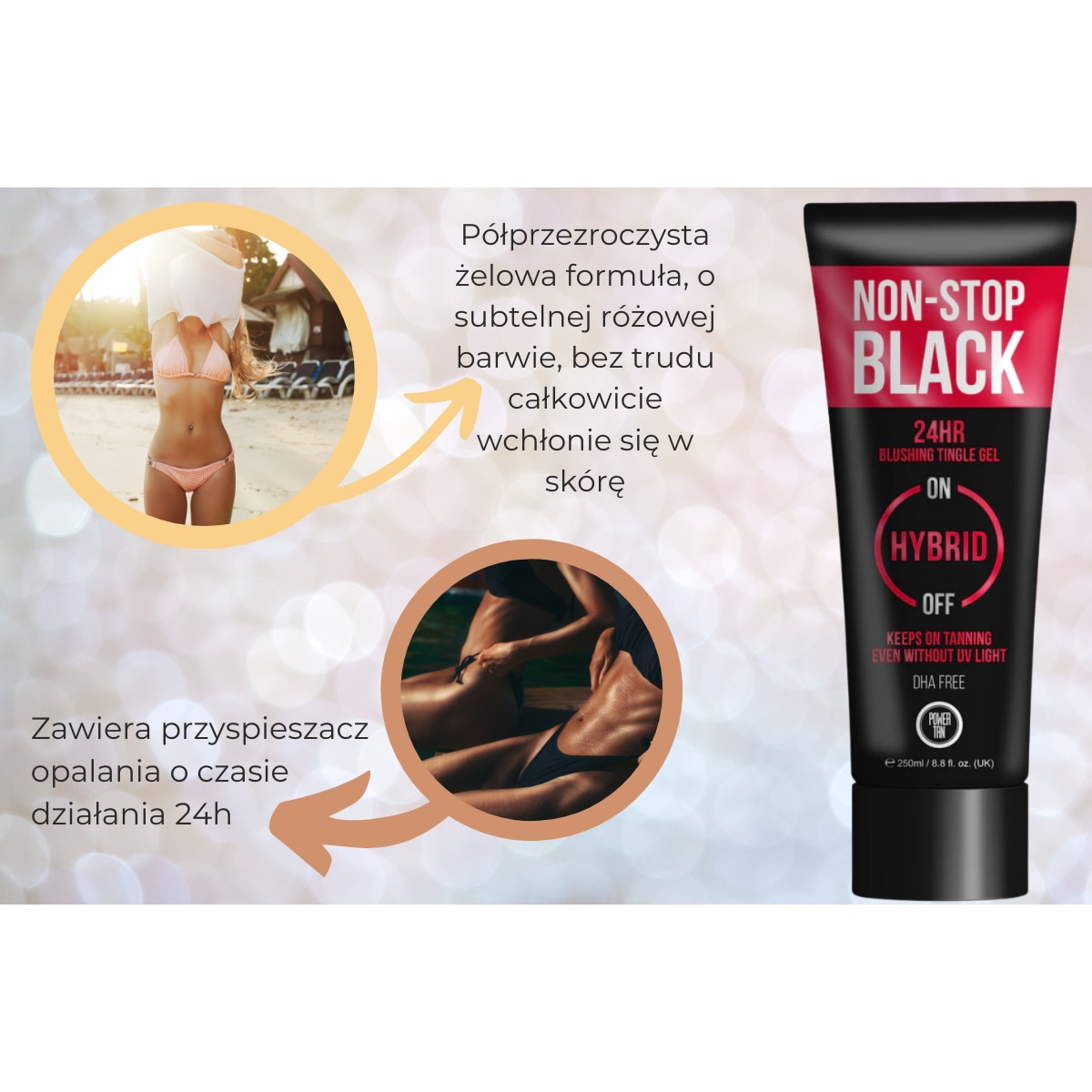Gel de bronzare, Power Tan, Non-Stop Black Hybrid Tingle, 250 ml - eMAG.ro