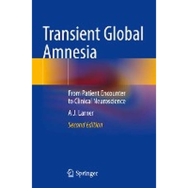 Transient Global Amnesia de A. J. Larner - eMAG.ro