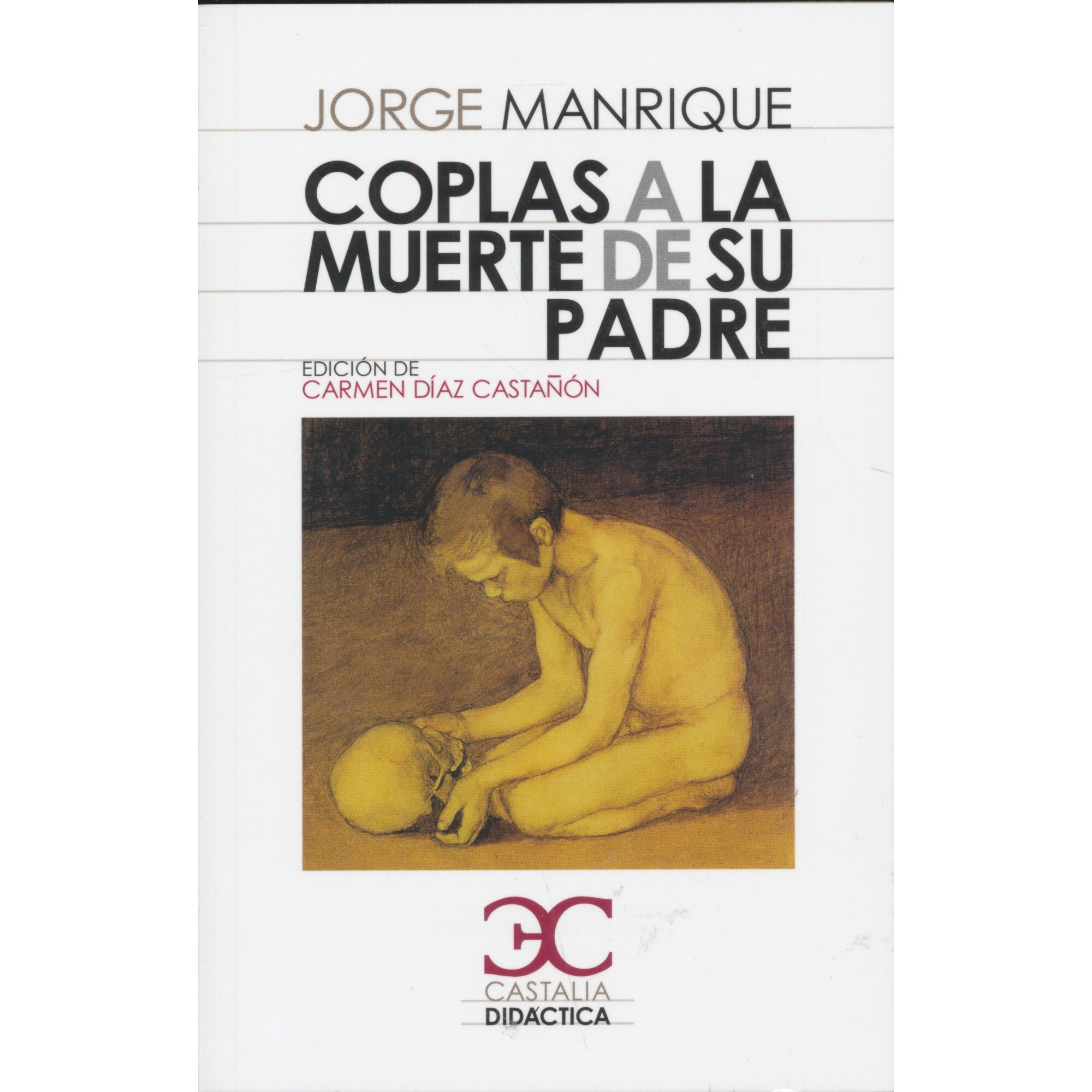Jorge Manrique Coplas A La Muerte De Su Padre Emag Hu