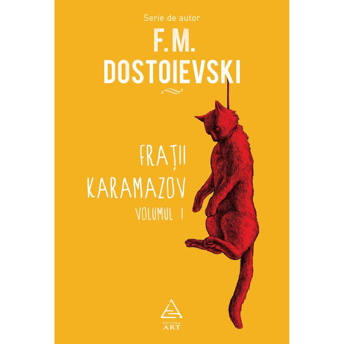 Fratii Karamazov. Volumul 1, F. Dostoievski - eMAG.ro