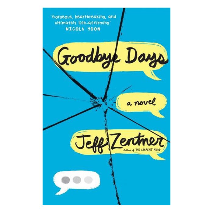 Goodbye Days - Jeff Zentner - eMAG.ro