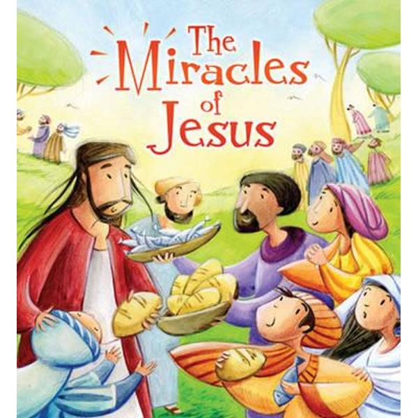 My First Bible Stories New Testament: The Miracles of Jesus - eMAG.ro