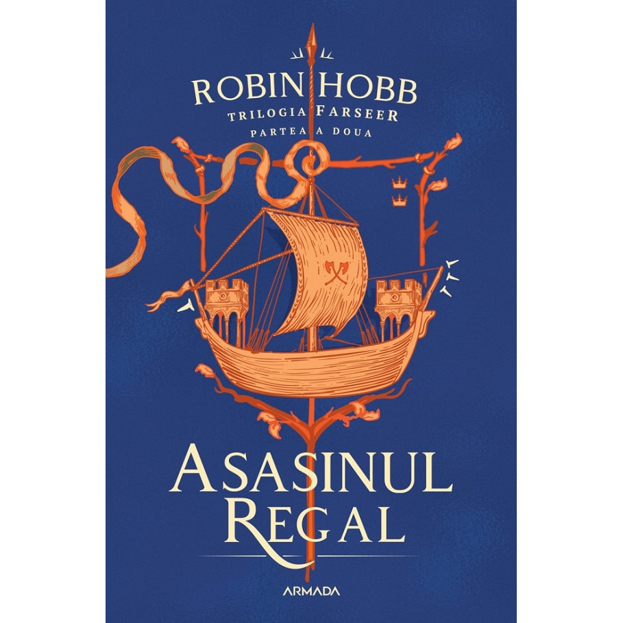 Asasinul Regal. Trilogia Farseer Partea 2 - Robin Hobb - eMAG.ro