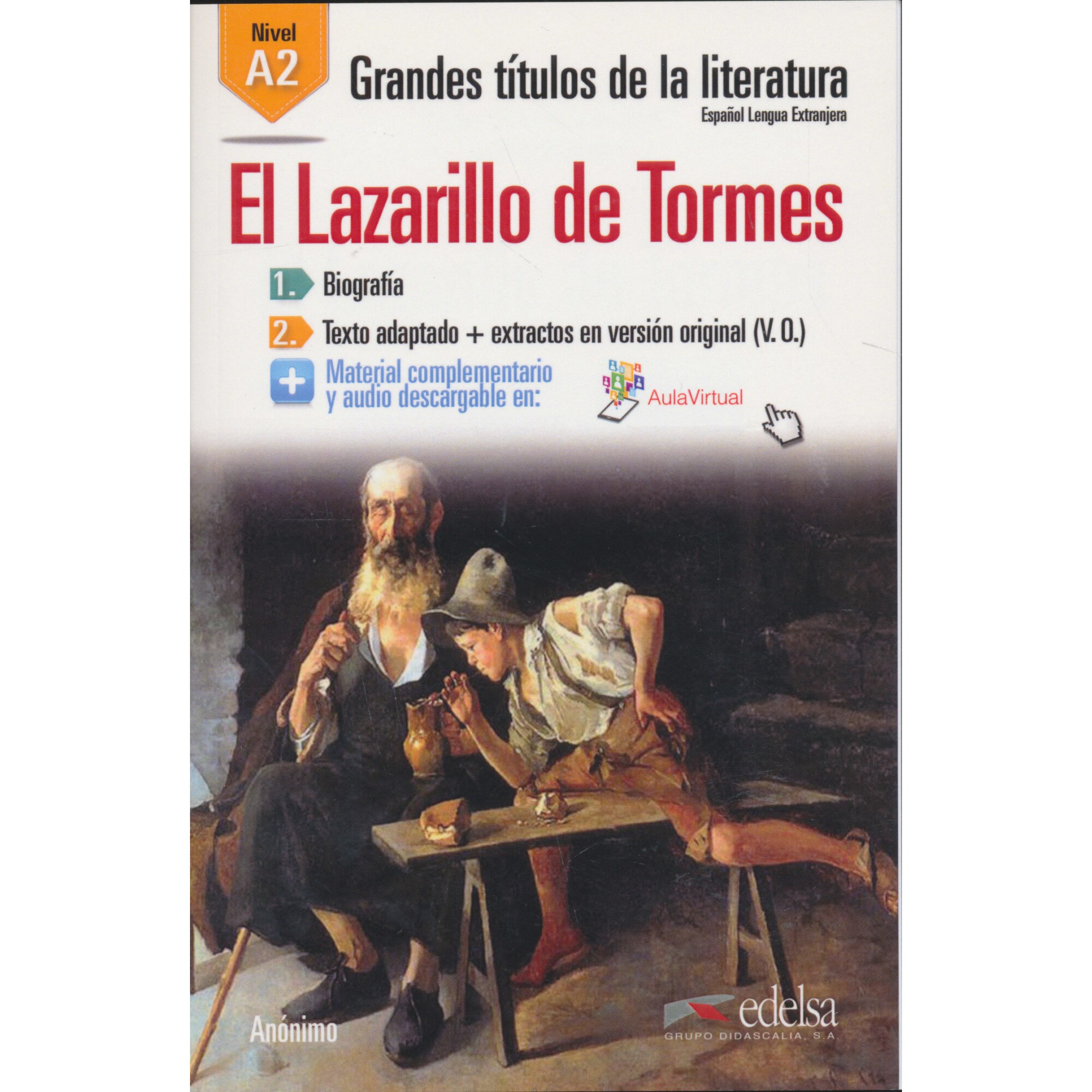 El Lazarillo De Tormes Grandes Títulos De La Literatura Nivel A2