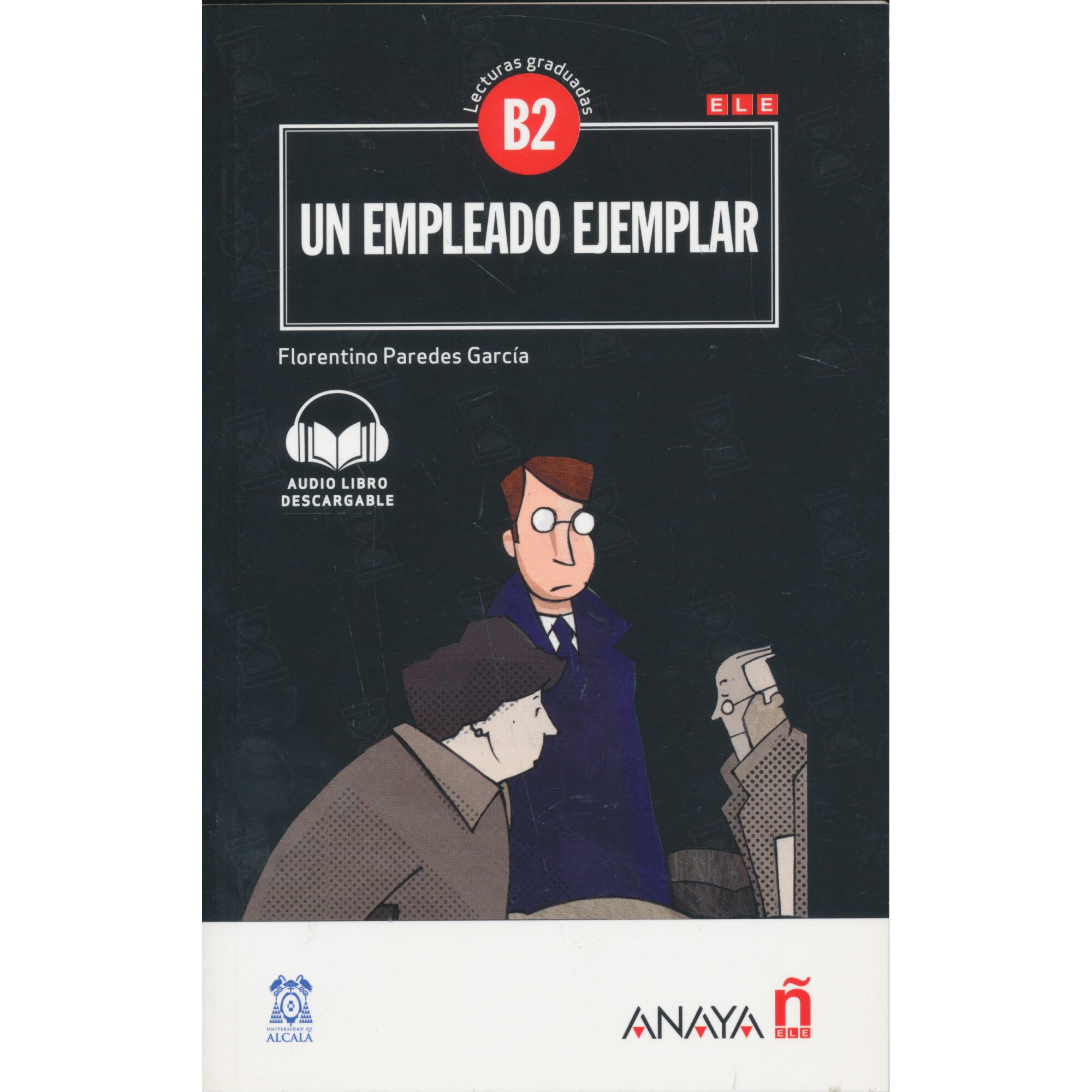 Lecturas Graduadas: Un empleado ejemplar B2 - Audio Libro descargable ...