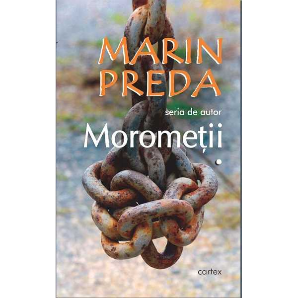 Morometii (2 vol.), Marin Preda - eMAG.ro