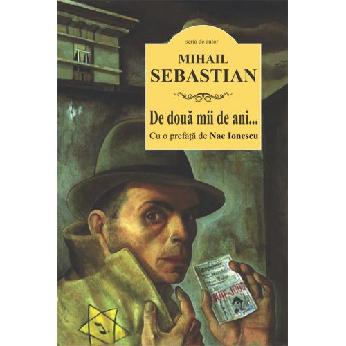 De doua mii de ani..., Mihail Sebastian - eMAG.ro