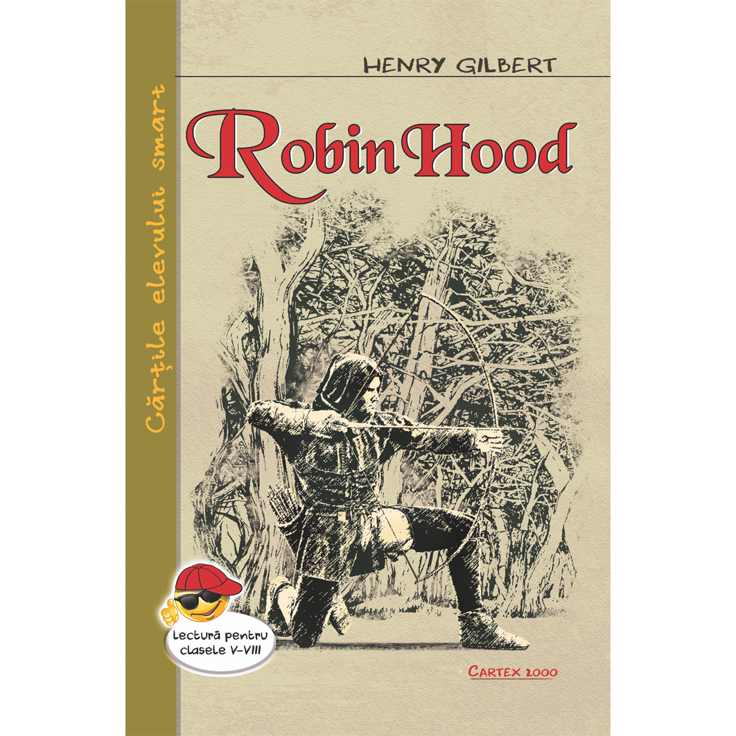 Robin Hood, Henry Gilbert - eMAG.ro