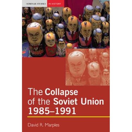 Collapse of the Soviet Union, 1985-1991 - eMAG.ro