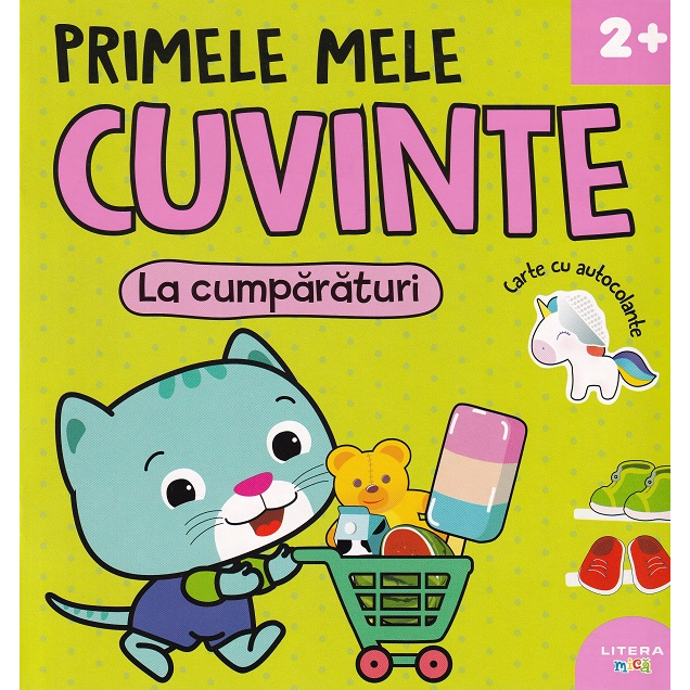 Primele mele cuvinte. La cumparaturi. Carte cu autocolante - eMAG.ro