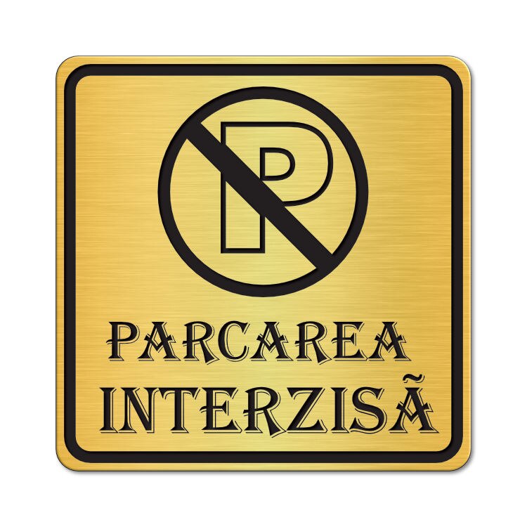 Placuta Parcarea Interzisa, 15 x 15 cm, ABS, Auriu - eMAG.ro