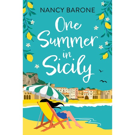 One Summer in Sicily de Nancy Barone - eMAG.ro