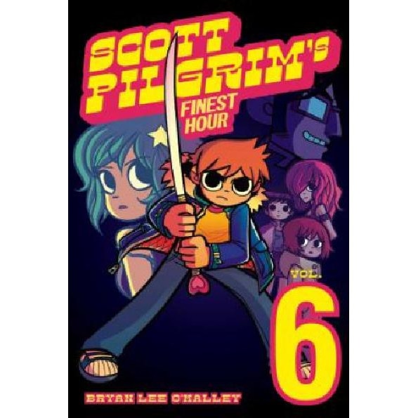 Scott Pilgrim Volume 6: Scott Pilgrims Finest Hour - Bryan Lee O’Malley ...