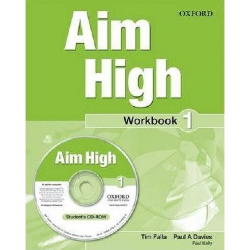 Aim High Level 1 Workbook & CD-ROM - Tim FallaPaul A DaviesPaul Kelly ...