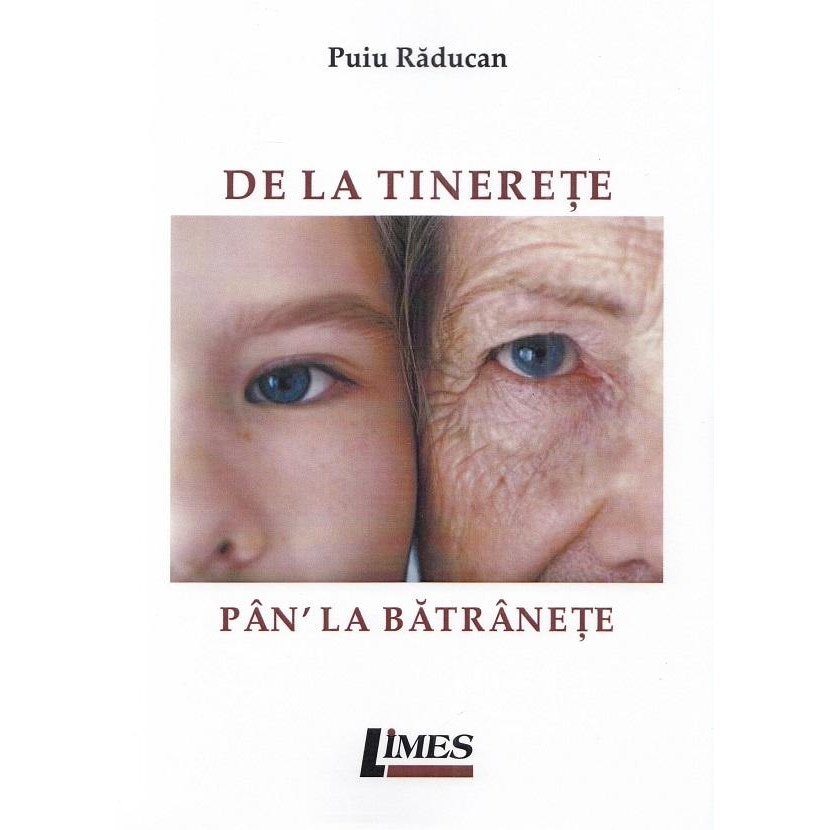 De la tinerete pan' la batranete, Puiu Raducan - eMAG.ro