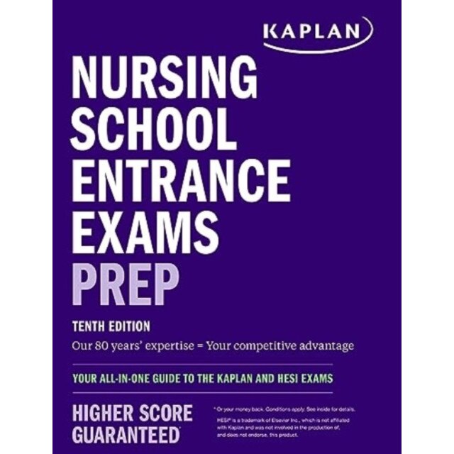 Nursing School Entrance Exams Prep: Your All-In-One Guide to the Kaplan ...