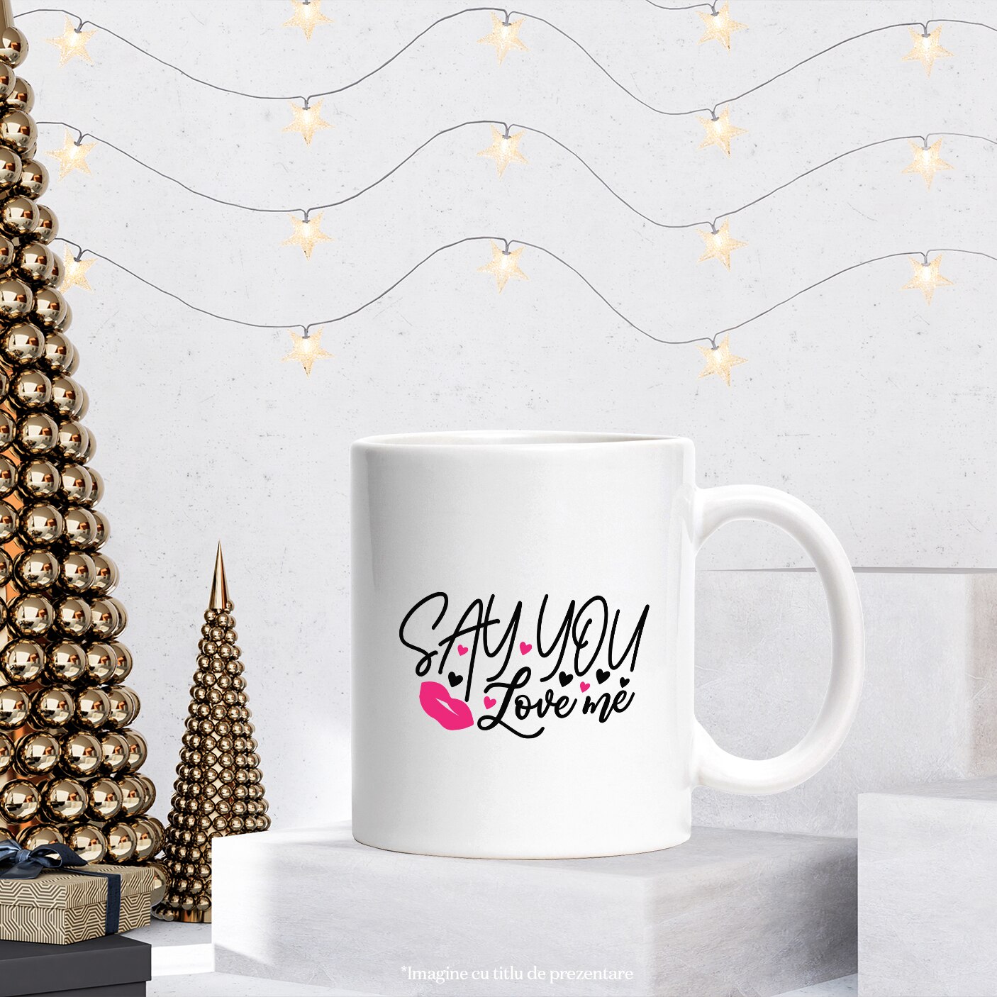 Чаша с романтично послание Say You Love Me, Dragobete, Valentine's Day ...