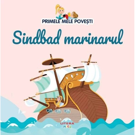 Primele mele povesti. Sindbad marinarul - eMAG.ro