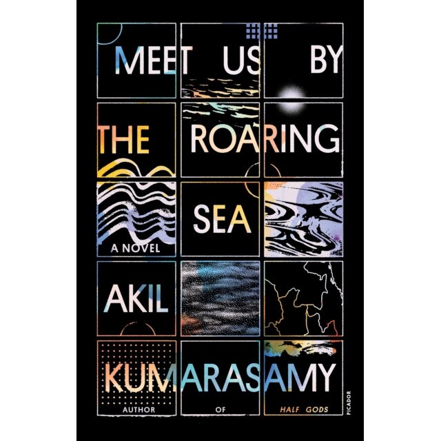 Meet Us by the Roaring Sea de Akil Kumarasamy - eMAG.ro