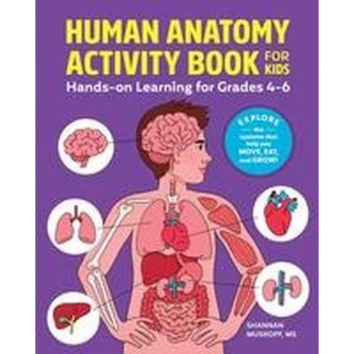 Human Anatomy Activity Book for Kids: Hands-On Learning for Grades 4-6 ...