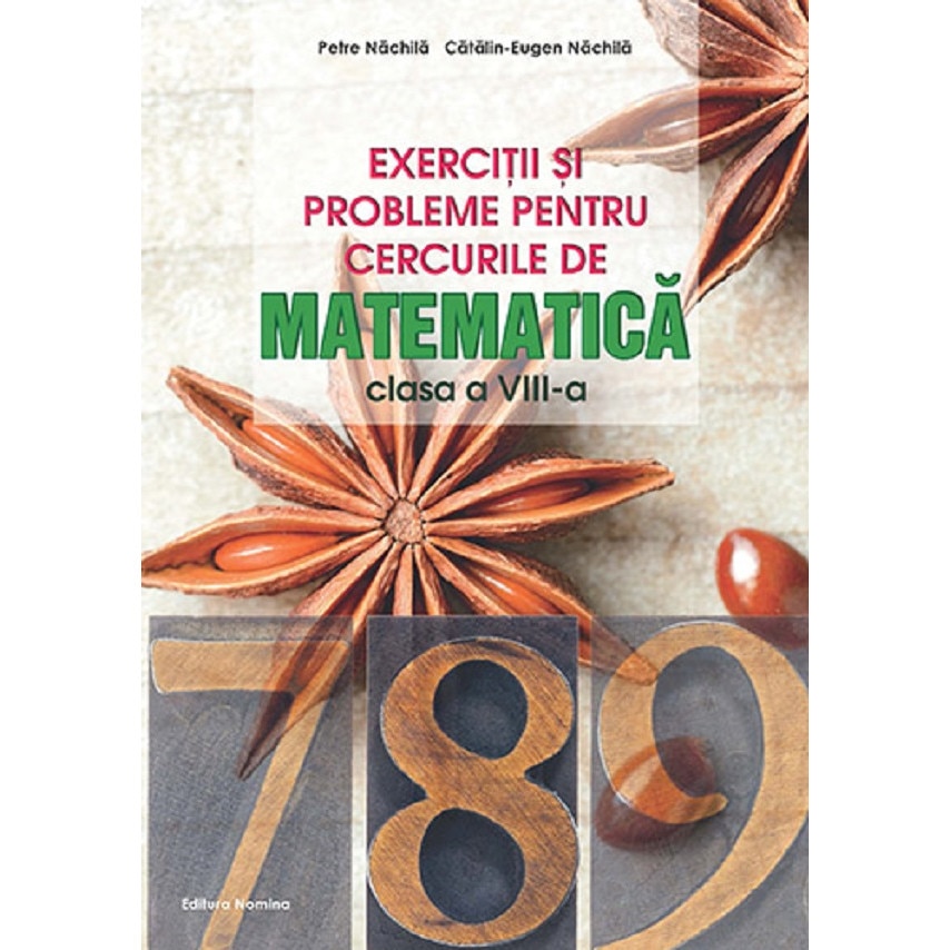 Exercitii Si Probleme Pentru Cercurile De Matematica - Clasa 8 - Petre ...