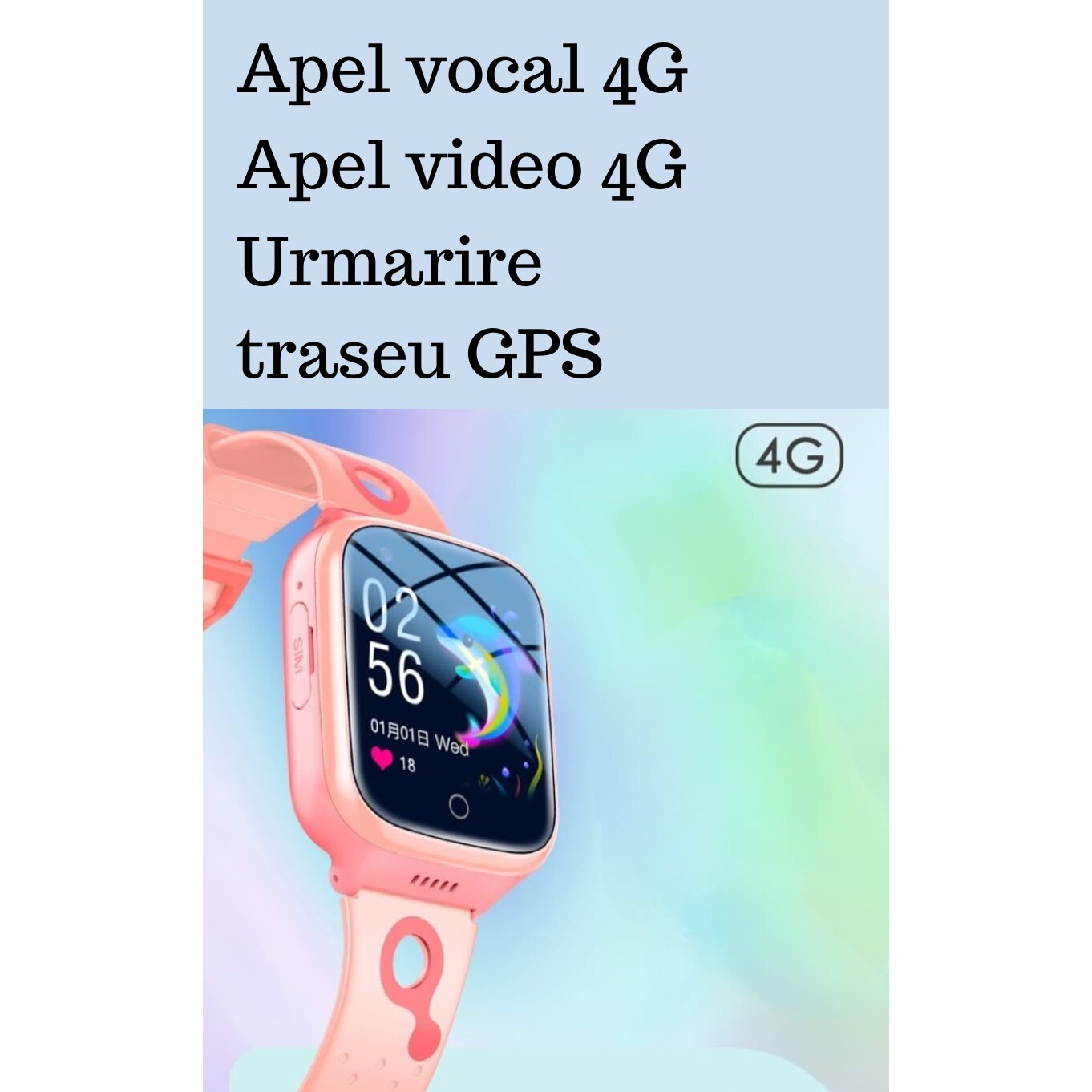 Ceas smartwatch pentru copii, slot cartela SIM, 4G, cu GPS, buton SOS ...