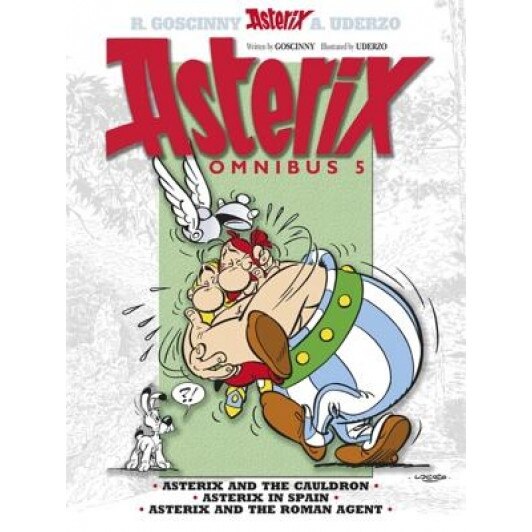 Asterix Omnibus 5: Asterix and the Cauldron/Asterix in Spain/Asterix and the Roman Agent, Rene ...