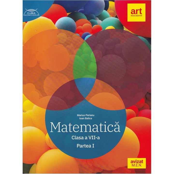 Matematica. Clasa a VII-a. Semestrul 1. Clubul Matematicienilor, Marius ...