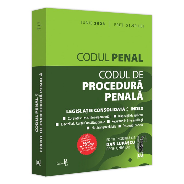 Codul penal si codul de procedura penala: iulie 2023, Dan Lupascu - eMAG.ro