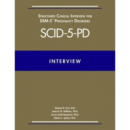 Structured Clinical Interview for Dsm-5(r) Personality Disorders (Scid ...