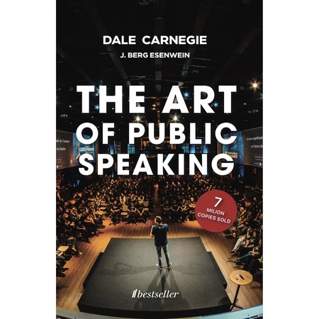 The Art of Public Speaking - Dale Carnegie - eMAG.ro
